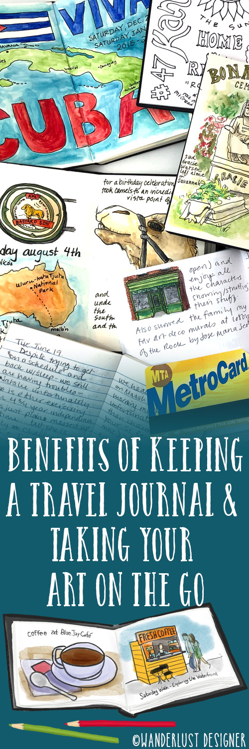 The Benefits of Keeping a Travel Journal and Taking Your Art on the Go